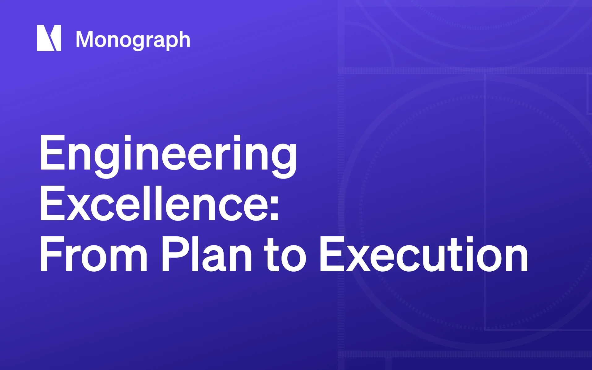 What Makes a Great Engineering Project: From Planning to Execution - Monograph